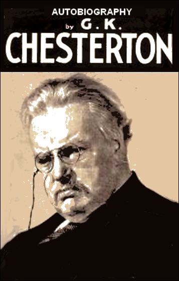G.K. Chesterton - Autobiography